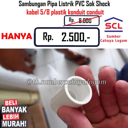 Promo sambungan pipa listrik pvc sok shock kabel 5/8 plastik konduit ...