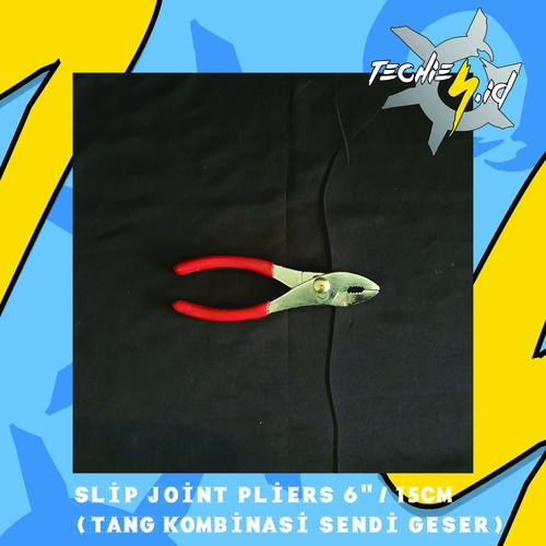 Jual Slip Joint Pliers 15cm / 6inch (Tang Kombinasi Sendi Geser ...