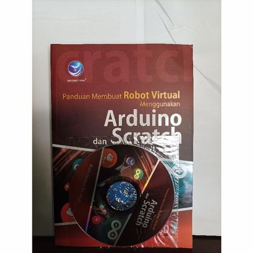 Jual Buku Panduan Membuat Robot Virtual Menggunakan Arduino dan Scratch - Kota Semarang ...