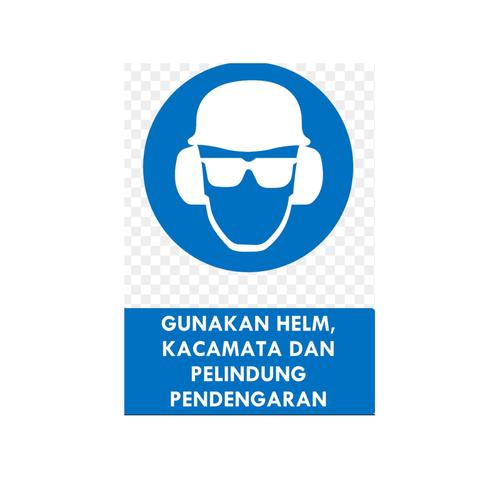 Jual sign stiker GUNAKAN HELM , KACAMATA DAN PELINDUNG PENDENGARAN ...