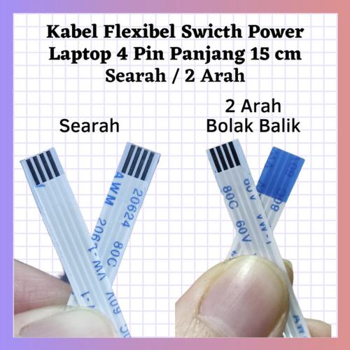 Jual Kabel flexible switch power laptop 4 pin panjang 15 cm searah / 2 ...