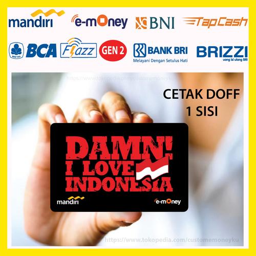Jual KARTU EMONEY MANDIRI BCA GEN 2 BNI BRI KUMPULAN DAMN! I LOVE INDONESIA - Jakarta Barat ...