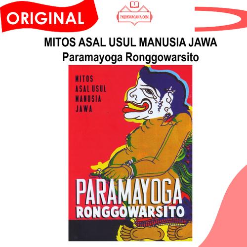 Jual Buku Original MITOS ASAL USUL MANUSIA JAWA Paramayoga ...