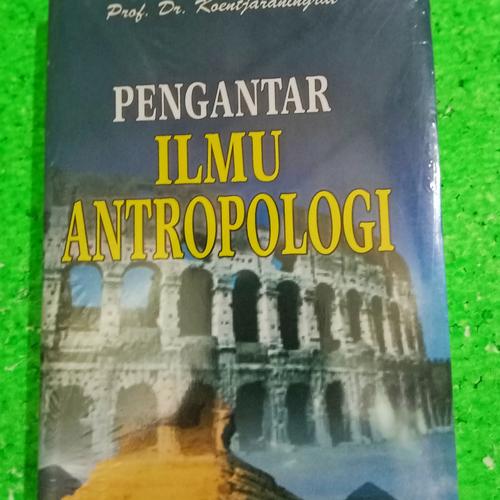 Jual BUKU PENGANTAR ILMU ANTROPOLOGI - Kota Medan - Arena Ilmu | Tokopedia Jual BUKU PENGANTAR ILMU ANTROPOLOGI - Kota Medan - Arena Ilmu | Tokopedia