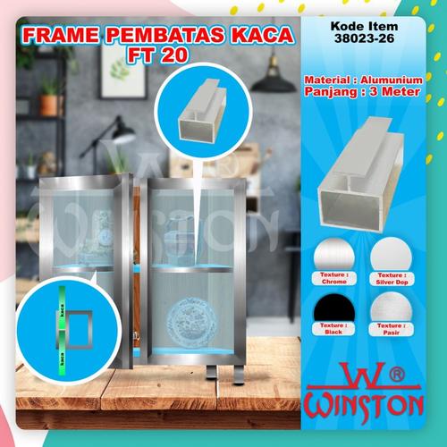 Jual FRAME ALUMINIUM KACA / FRAME ALUMINIUM PEMBATAS KACA FT 20 SILVER ...