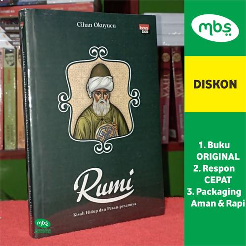 Jual BUKU RUMI - Kisah Hidup dan Pesan-pesannya - Cihan Okuyucu - Kota ...