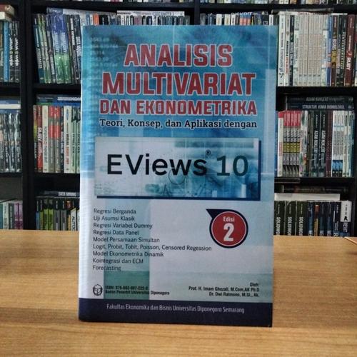 Jual BUKU ANALISIS MULTIVARIAT DAN EKONOMETRIKA EVIEWS 10 BY IMAM ...