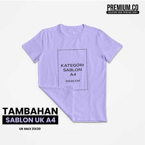 Jual TAMBAHAN SISI SABLON / A4 / A3 / SABLON KAOS CUSTUM - SABLON A4 ...