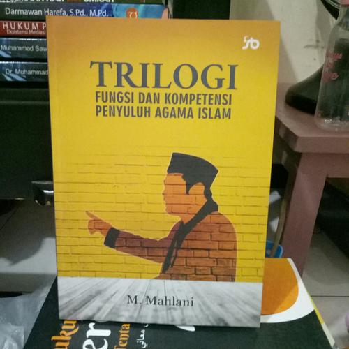 Jual Buku asli Trilogi Fungsi dan Konpetensi Penuyluhan Agama Islam - Kota Depok - catherine ...