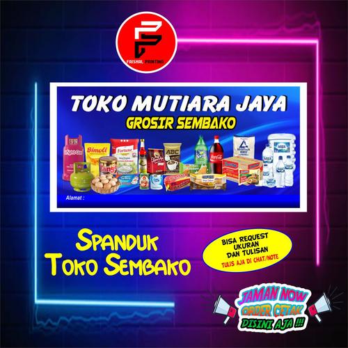 Jual Spanduk Toko Sembako/ Banner Warung Sembako/ Spanduk Ukuran 2 x 1 ...