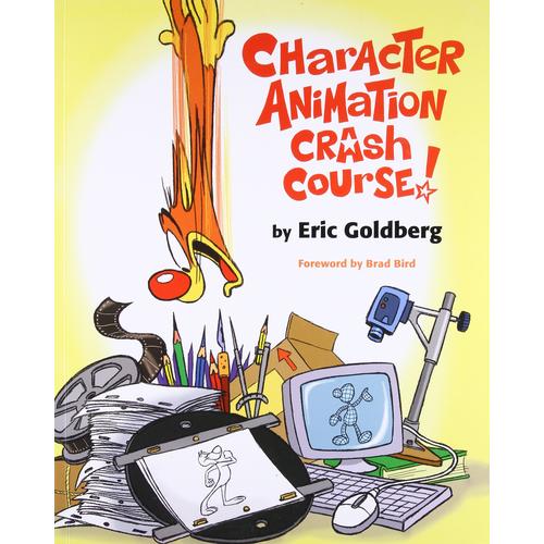 Jual Character Animation Crash Course by Eric Goldberg - Jakarta Barat ...