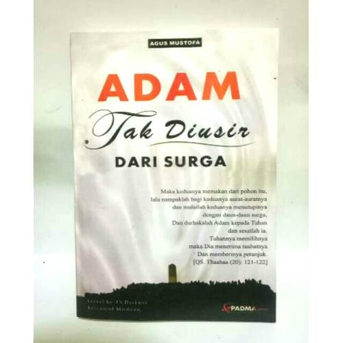 Jual BUKU ADAM TAK DIUSIR DARI SURGA - AGUS MUSTOFA - Kota Yogyakarta - Bhattara Book Store ...