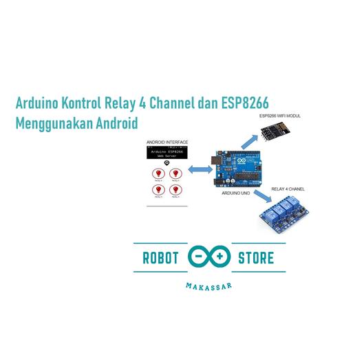 Jual Arduino Kontrol Relay 4 Channel dan ESP8266 Menggunakan Android ...