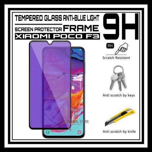 Jual XIAOMI POCO F3 TEMPERED GLASS ANTI BLUE LIGHT FRAME 9H ORIGINAL T ...