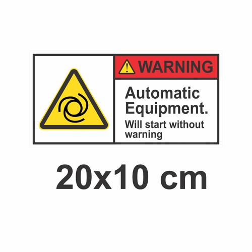 Jual STIKER SAFETY SIGN WARNING AUTOMATIC EQUIPMENT - Jakarta Pusat ...
