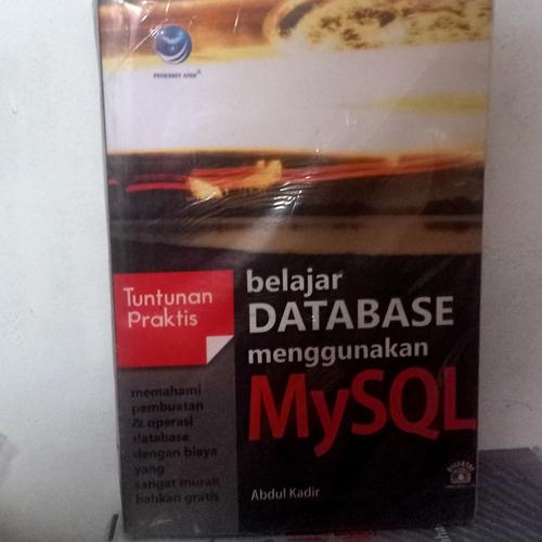 Jual Tuntunan Praktis Belajar Databasee menggunakan MySQL - Jakarta ...