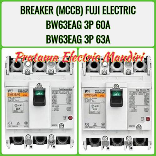 Jual FUJI ELECTRIC CIRCUIT BREAKER MCCB BW63EAG 3P 60A BW63EAG 3P 63A 2 ...