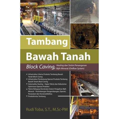 Jual Tambang Bawah Tanah Block Caving, Hauling dan Sistem Penanganan ...