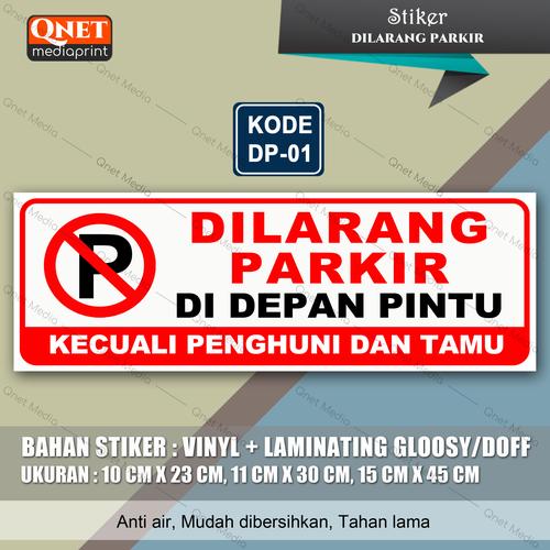 Jual STIKER DILARANG PARKIR DEPAN PINTU + LAMINATING GLOSSY - DP - 03 ...