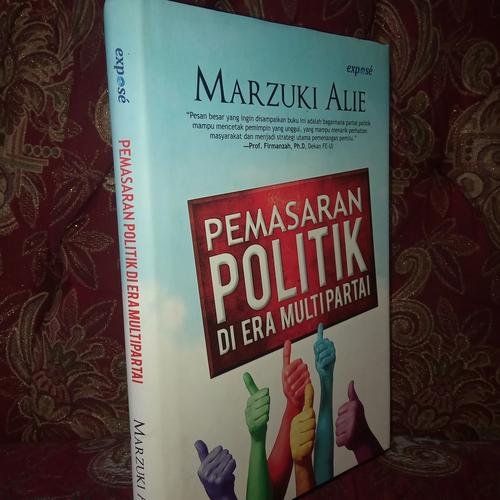 Jual PEMASARAN POLITIK DI ERA MULTI PARTAI - Kota Tangerang Selatan ...