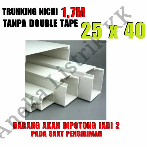 Jual NICHI TRUNKING PENUTUP KABEL DUCT 25 X 40 1,7M PROTEKTOR 25X40 WIRING - TANPA BUBBLE ...