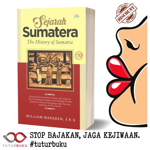 Jual Sejarah Sumatera - William Marsden - Kota Yogyakarta - Tutur Buku ...