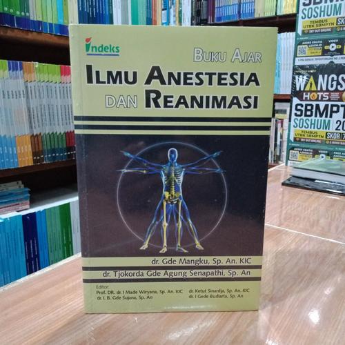 Jual Buku Ajar Ilmu Anestesia Dan Reanimasi #Original - Kota Bandung ...