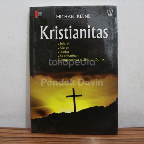 Jual KRISTIANITAS - MICHAEL KEENE SERI ACCES GUIDE - KANISIUS - Kota ...