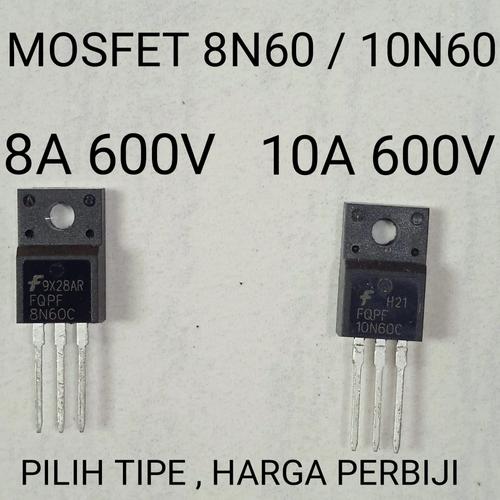 Jual MOSFET FET 8N60 / 10N60 8A 10A 600V PILIH TIPE FQPF8N60C ...