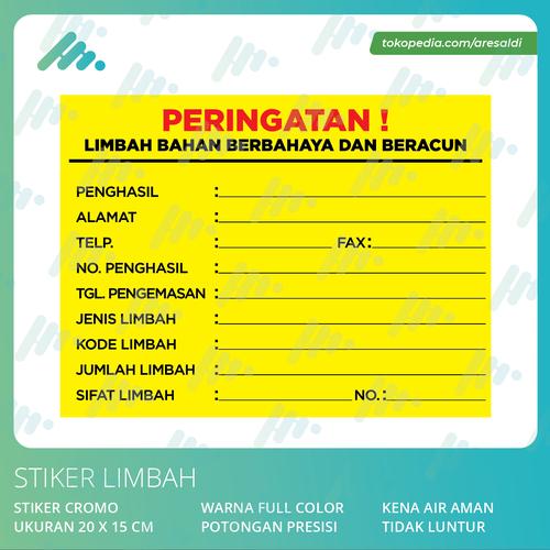 Jual Stiker Label Limbah B3 Sticker Pengolahan Bahan Berbahaya Beracun ...