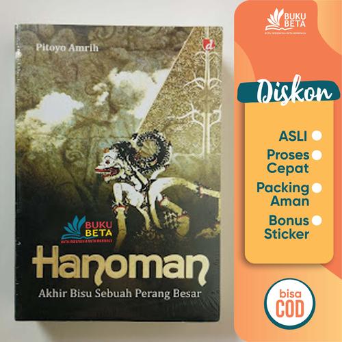 Jual Hanoman - Akhir Bisu Sebuah Perang Besar - Pitoyo Amrih - Kab ...