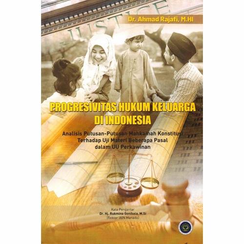 Jual Buku Progresivitas Hukum Keluarga Di Indonesia Ahmad Rajafi