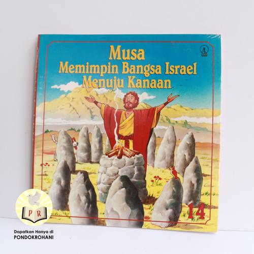 Jual MUSA MEMIMPIN BANGSA ISRAEL MENUJU KANAAN PERJANJIAN LAMA JILID 14 ...