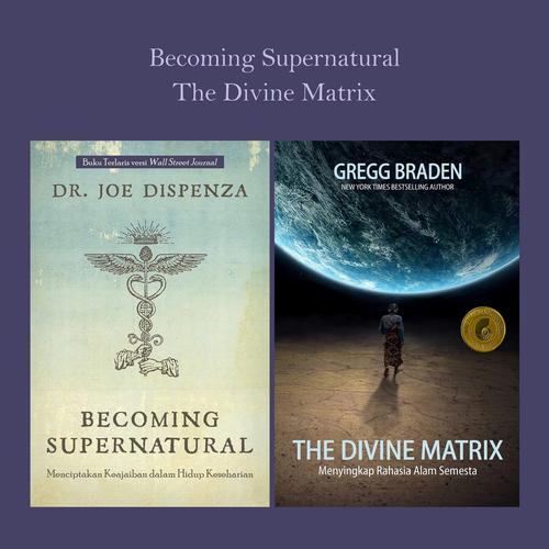 Jual Becoming Supernatural, The Divine Matrix - Kota Tangerang Selatan ...