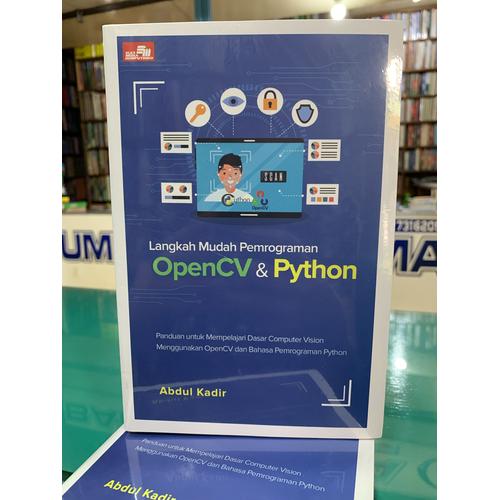 Jual buku langkah mudah pemrograman opencv & python original - Kota ... Jual buku langkah mudah pemrograman opencv & python original - Kota ...
