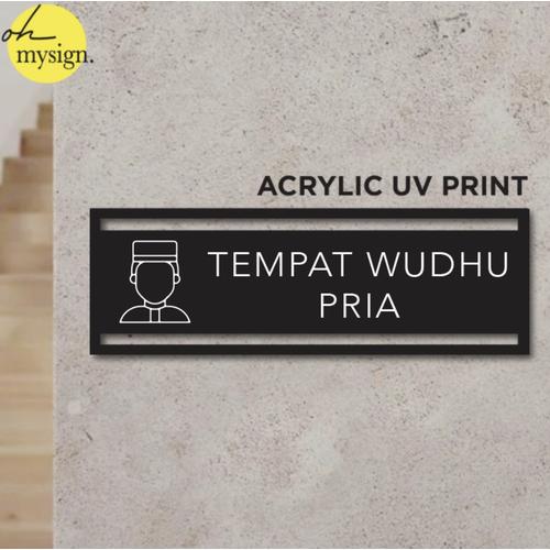 Jual Sign Akrilik Tempat Wudhu Pria Laser Cut UV Print Modern Label ...