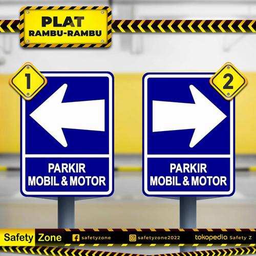 Jual Rambu Rambu Parkir Mobil dan Motor( bisa custom) - 30x40cm ...