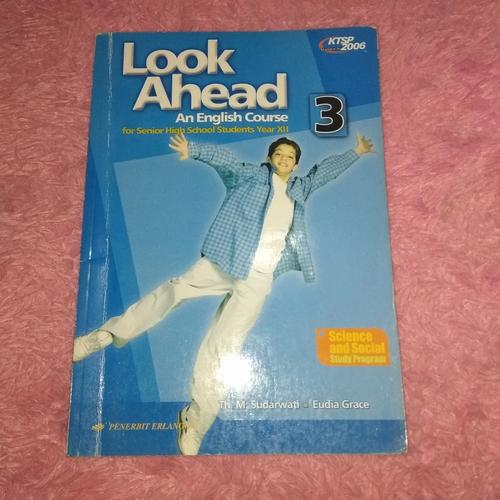 Jual buku Look Ahead an English Course kelas 12 / 3 SMA Penerbit ...