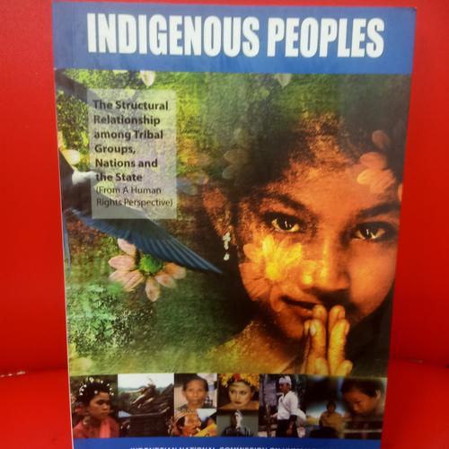 Jual BUKU INDIGENOUS PEOPLES:THE STRUCTURAL RELATIONSHIP AMONG TRIBAL ...