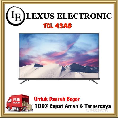 Promo TCL ANDROID TV 43 INCH | 43A8 | UHD 4K | ANDROID 9.0 Cicil 0% 3x ...