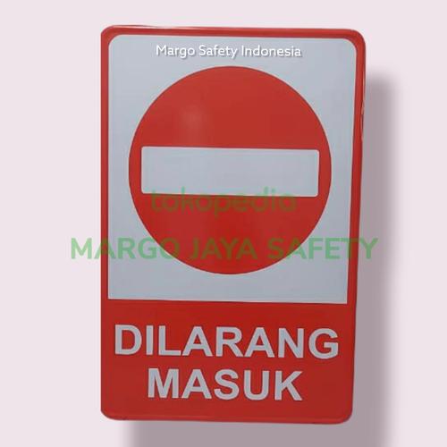 Jual Rambu Dilarang Masuk 60x40cm - Jakarta Barat - MARGO JAYA SAFETY ...