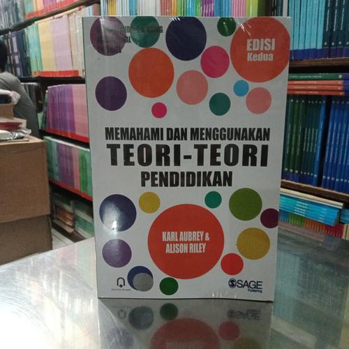 Jual Memahami Dan Menggunakan Teori-Teori Pendidikan #Original - Kota ...
