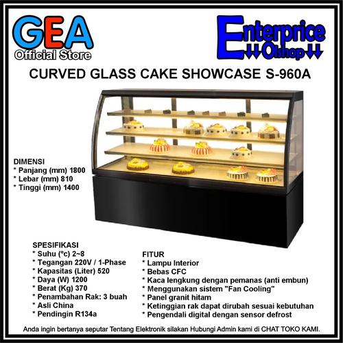 Jual CURVED GLASS CAKE SHOWCASE GEA S-960A Lemari Kaca Cembung Pemajang Kue - Jakarta Utara ...