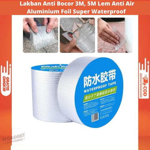 Jual Lakban Anti Bocor 3M, 5M Lem Anti Air Aluminium Foil Super Waterproof - 3 METER - Kota ...