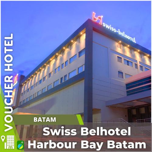 Promo Voucher Hotel Swiss Belhotel Harbour Bay Batam Indonesia Cicil 0% ...