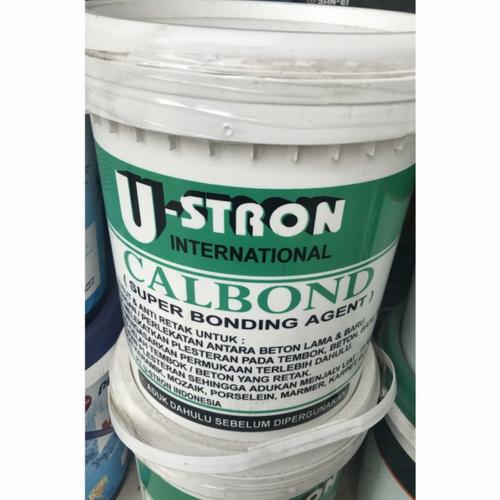 Jual U-Stron Calbond Pail Lem Perekat Beton Keramik Super Bonding 20 kg ...