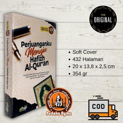 Jual Perjuanganku Menuju Hafizh Al Quran - Attuqa - Pustaka Aysha - Kab. Banyumas - Pustaka ...