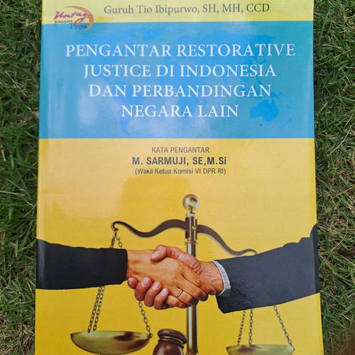 Jual Buku Pengantar Restorative Justice dan Perbandingan Negara Lain - Kab. Mojokerto ...