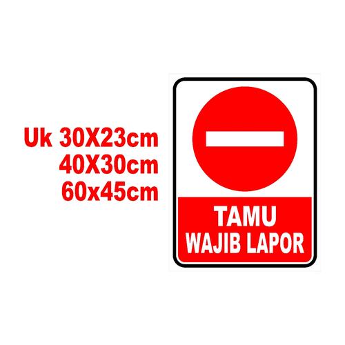 Jual STIKER TAMU WAJIB LAPOR - Uk 30x23cm - Jakarta Pusat - MEDIACETAK ...