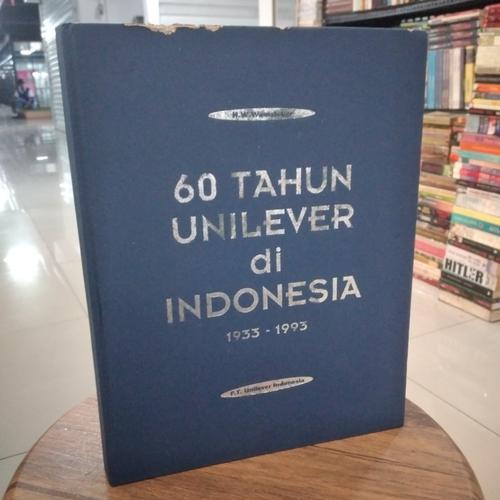 Jual 60 TAHUN UNILEVER di INDONESIA 1933-1993 - Jakarta Pusat - TB ... Jual 60 TAHUN UNILEVER di INDONESIA 1933-1993 - Jakarta Pusat - TB ...